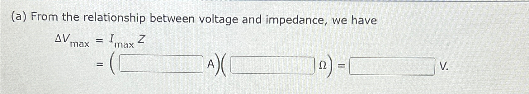 Solved (a) ﻿From the relationship between voltage and | Chegg.com