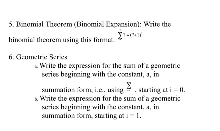Solved 5. Binomial Theorem (Binomial Expansion): Write the | Chegg.com