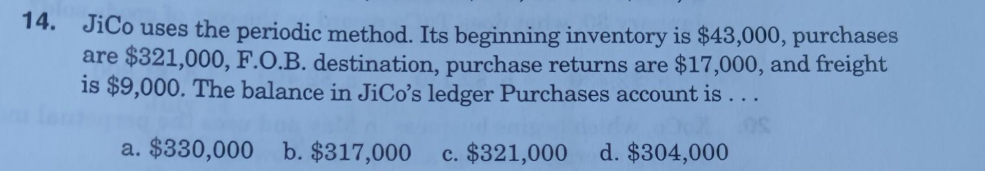 Solved 14. JiCo uses the periodic method. Its beginning | Chegg.com