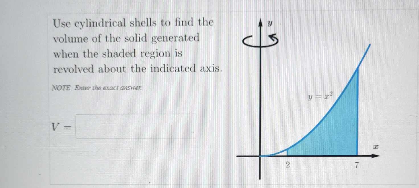 Solved Use cylindrical shells to find the volume of the | Chegg.com
