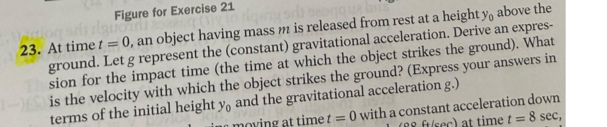 Solved Figure for Exercise 21\\n23. At time t=0, an object | Chegg.com