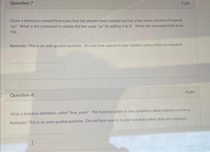 Solved Given a dictionary named final exam that has already | Chegg.com