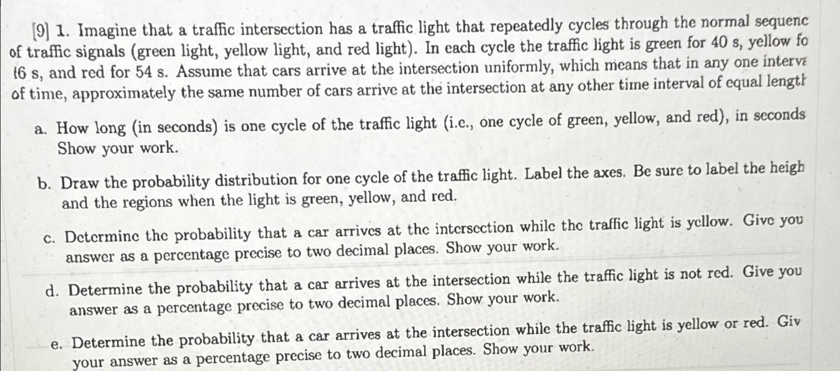 Solved [9] 1. ﻿Imagine that a traffic intersection has a | Chegg.com