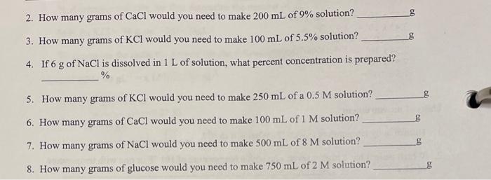 Solved g 8 2. How many grams of CaCl would you need to make | Chegg.com