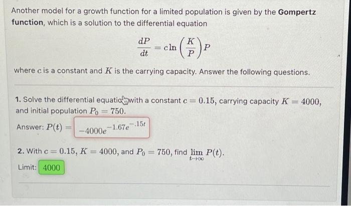 Solved Another model for a growth function for a limited | Chegg.com