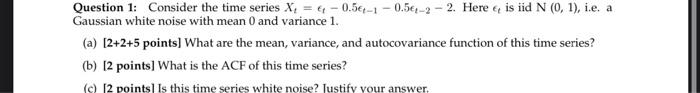 Solved Question 1: Consider the time series | Chegg.com