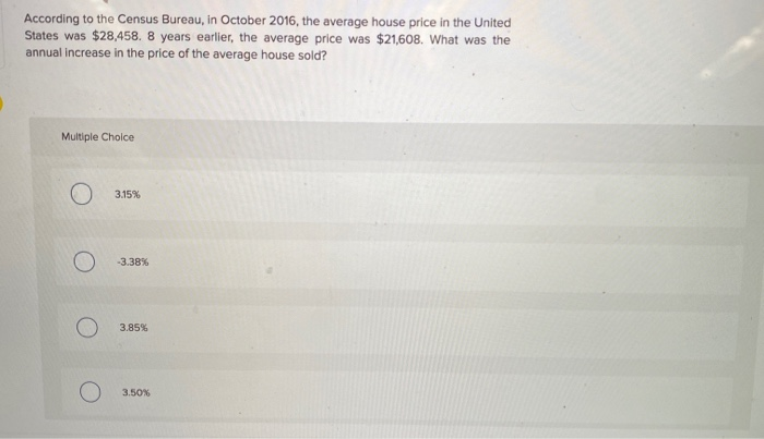 Solved According to the Census Bureau, in October 2016, the | Chegg.com