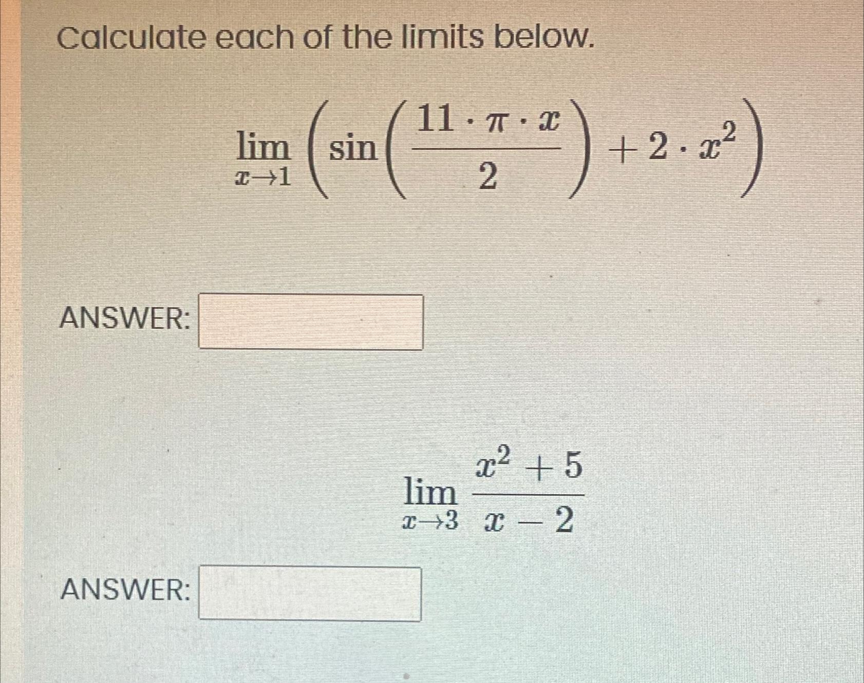 Solved Calculate each of the limits | Chegg.com