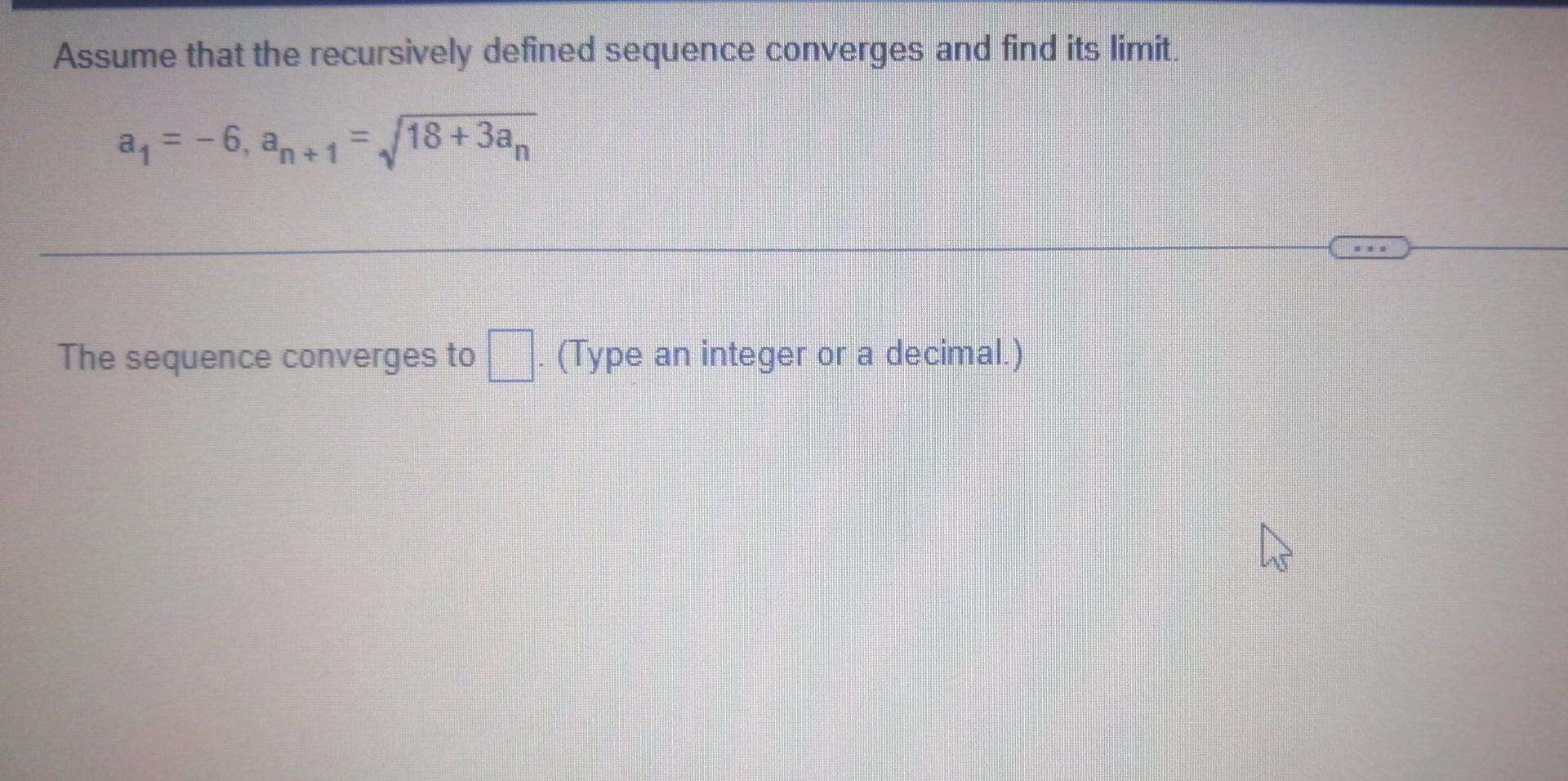 Solved Assume that the recursively defined sequence | Chegg.com
