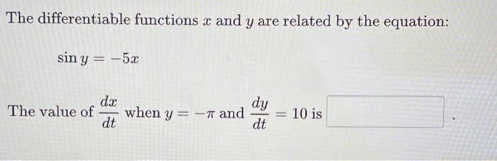 Solved The differentiable functions x and y and related by | Chegg.com