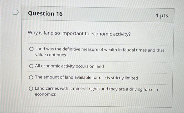 Why is land so important to economic activity? Land | Chegg.com