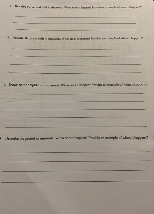 5. Describe the vertical shin in sinusoids. When does | Chegg.com