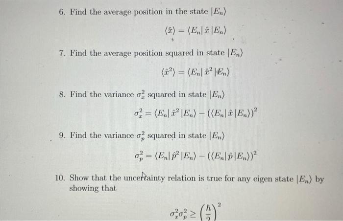 Solved 6. Find the average position in the state (E) (*) = ( | Chegg.com
