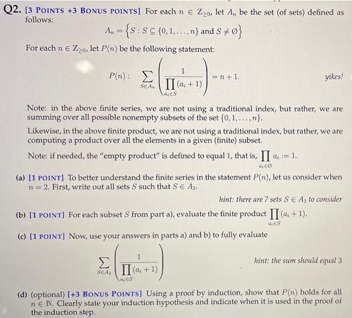 Solved 2. [3 PoINTS +3 BONUS POINTS] For each n∈Z≥0, let An | Chegg.com