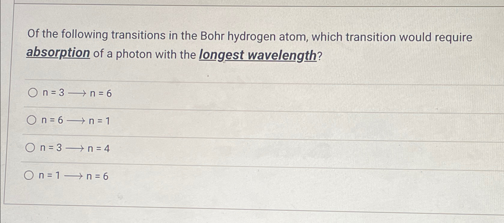 Solved Of the following transitions in the Bohr hydrogen | Chegg.com