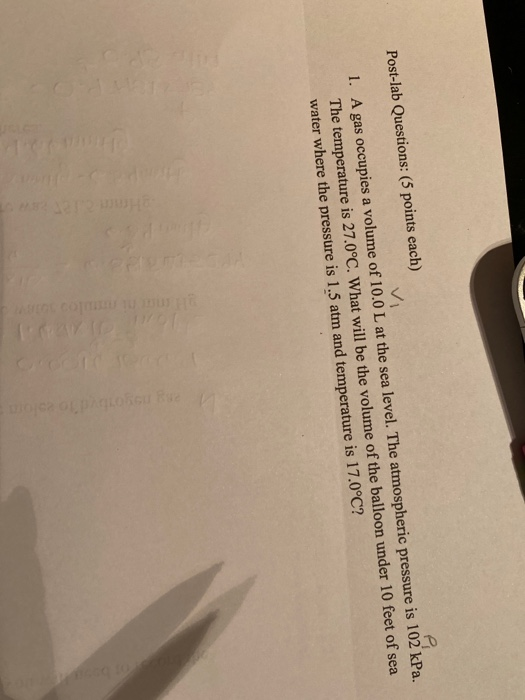 Solved Post-lab Questions: (5 points each) 1. A gas occupies | Chegg.com