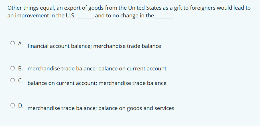 Solved Other things equal, an export of goods from the | Chegg.com