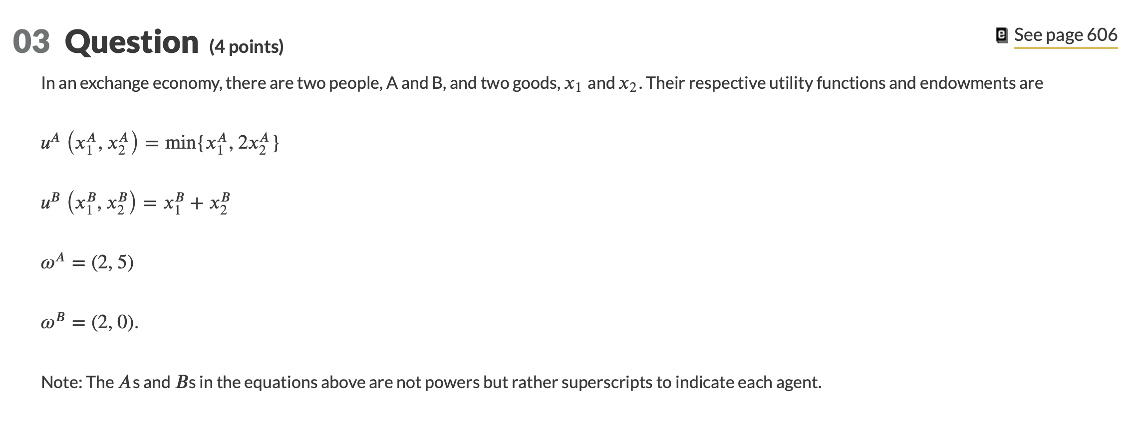 Solved 03 ﻿Question (4 ﻿points)In an exchange economy, there | Chegg.com