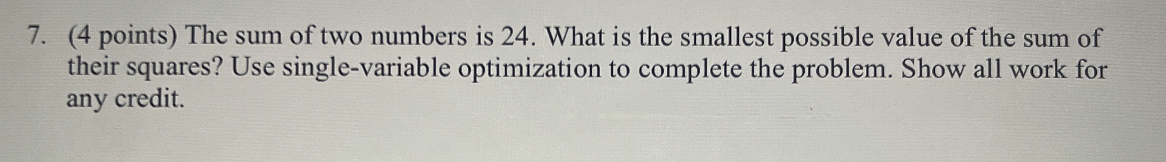 Solved ( 4 ﻿points) ﻿The sum of two numbers is 24 . ﻿What is | Chegg.com