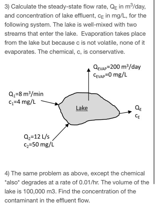 Solved 3) Calculate the steady-state flow rate, QE in m3/ | Chegg.com