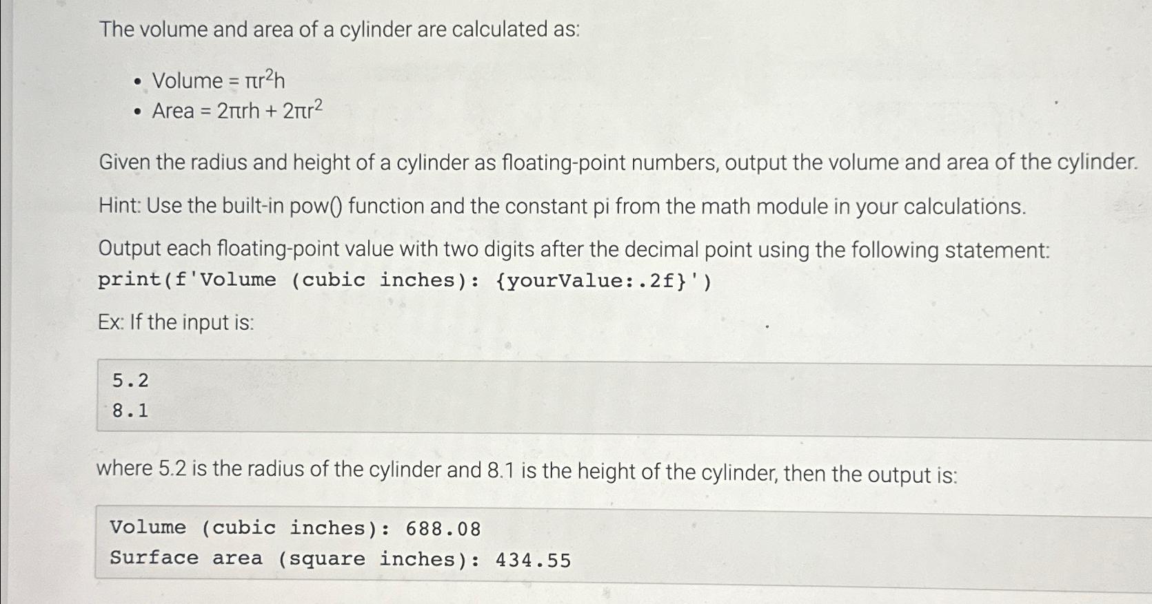 Solved The volume and area of a cylinder are calculated | Chegg.com