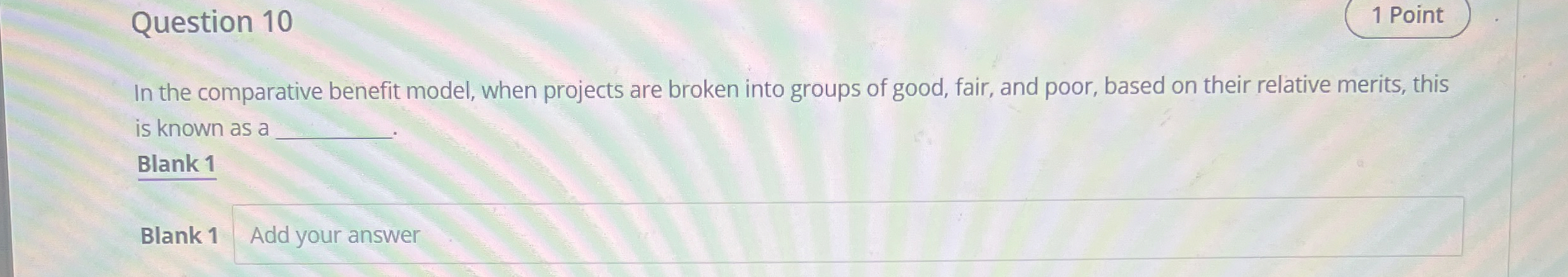 Solved Question 101 ﻿PointIn the comparative benefit model, | Chegg.com