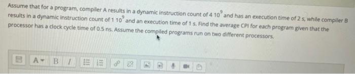Solved Assume that for a program, compiler A results in a | Chegg.com
