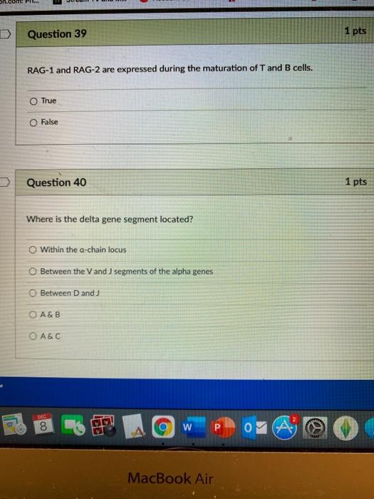 Solved Question 39 1 pts RAG-1 and RAG-2 are expressed | Chegg.com