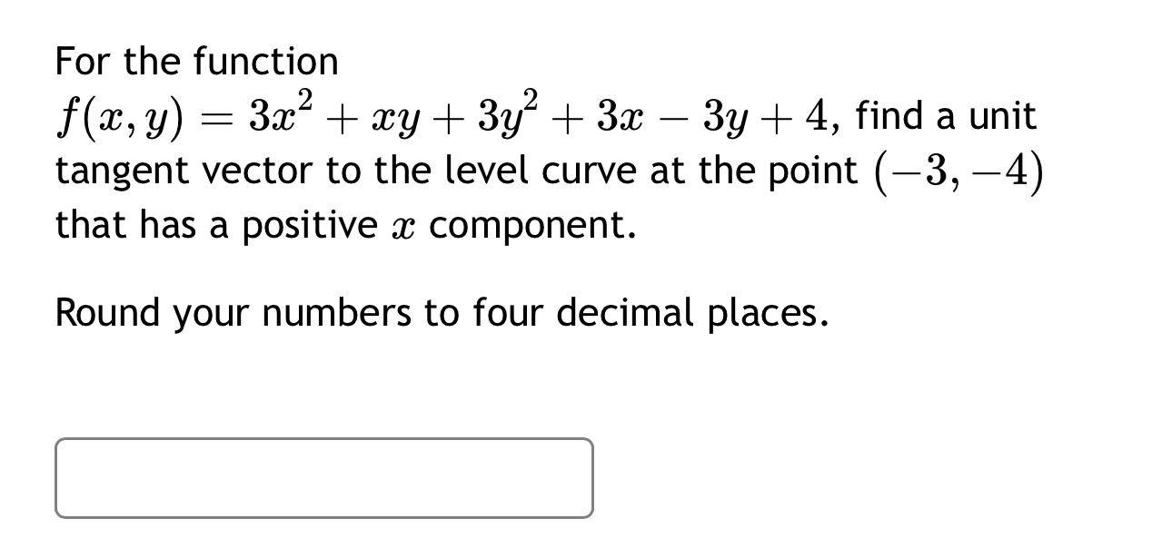 Solved For the function f(x,y)=3x2+xy+3y2+3x-3y+4, ﻿find a | Chegg.com