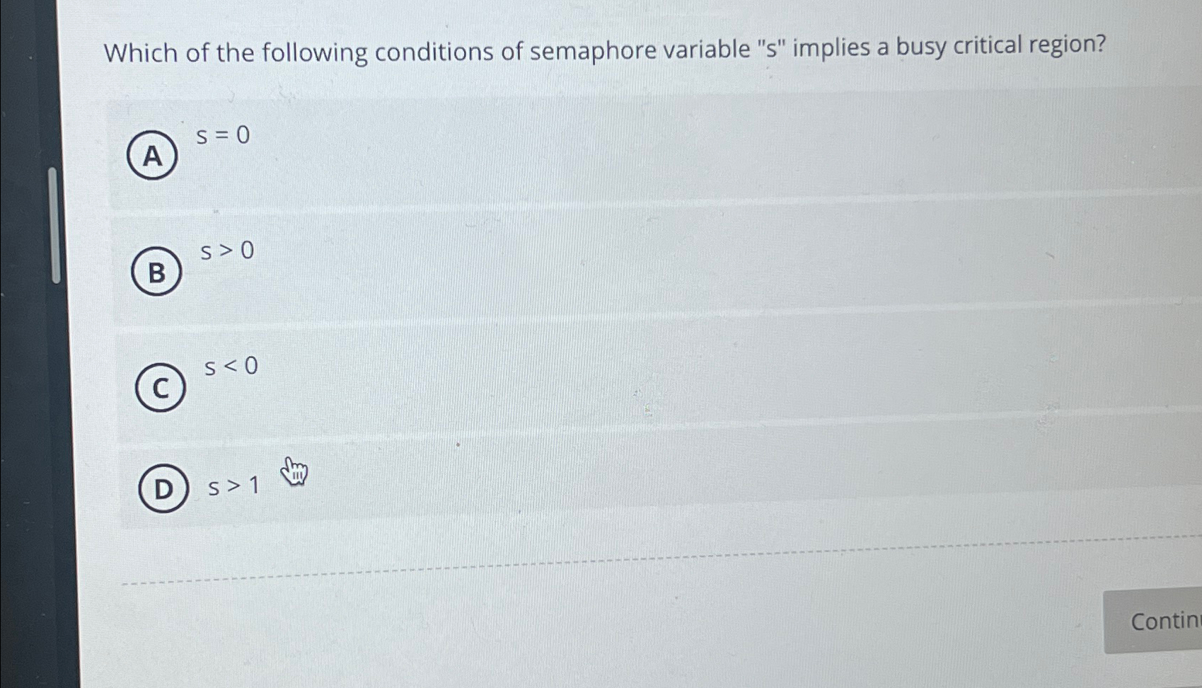 Solved Which of the following conditions of semaphore | Chegg.com