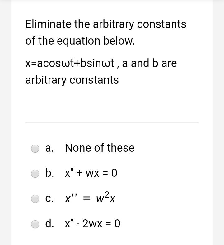 Solved Eliminate the arbitrary constants of the equation | Chegg.com Solved Eliminate the arbitrary constants of the equation | Chegg.com