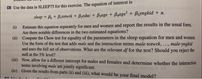 C6 Use the data in SLEEP75 for this exercise. The | Chegg.com