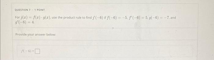 Solved for j(x)=f(x)•g(x), use the product rule to find | Chegg.com