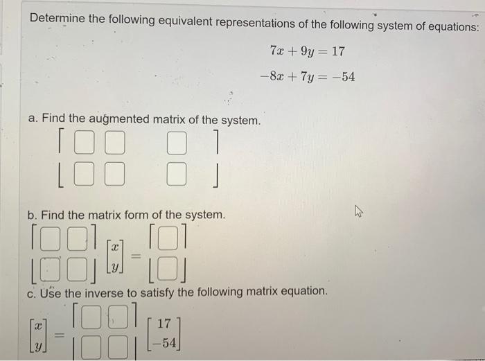 Solved Determine The Following Equivalent Representations Of