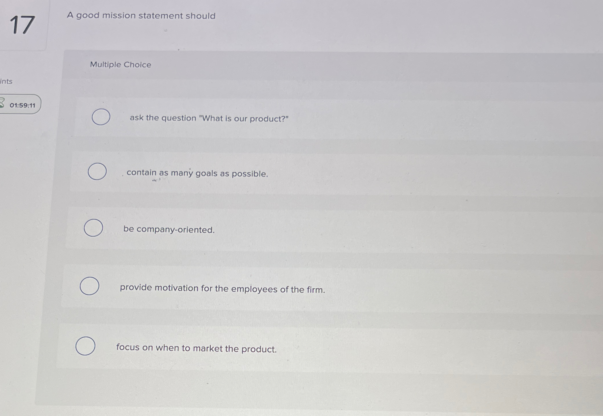 Solved Multiple Choiceints01:59:11A good mission statement | Chegg.com