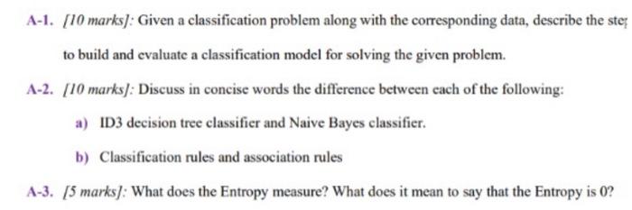 Solved A-1. [10 marks]: Given a classification problem along | Chegg.com
