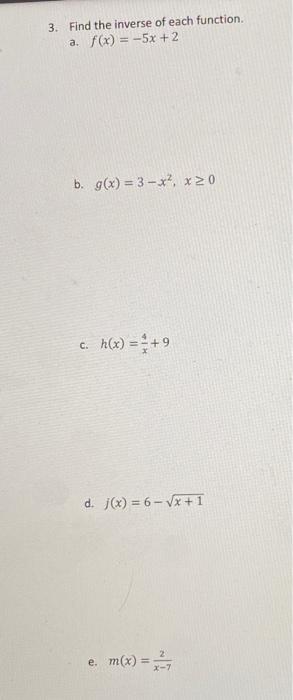 Solved Find the inverse of each function. a. f(x)=−5x+2 b. | Chegg.com