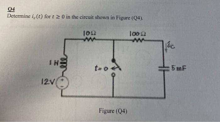 Solved 04 Determine ic(t) for t≥0 in the circuit shown in | Chegg.com
