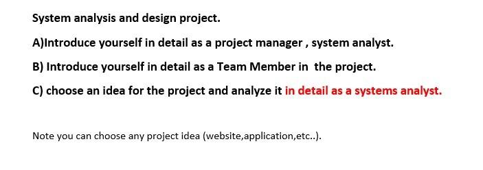 Solved System analysis and design project. A)Introduce | Chegg.com