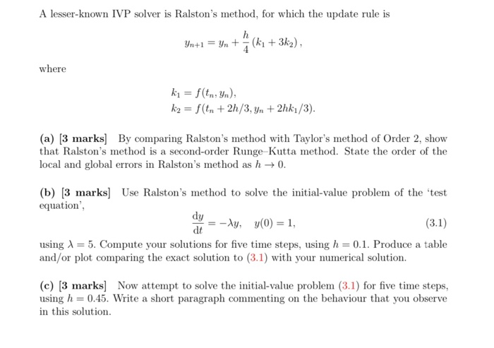 Solved A lesser-known IVP solver is Ralston's method, for | Chegg.com