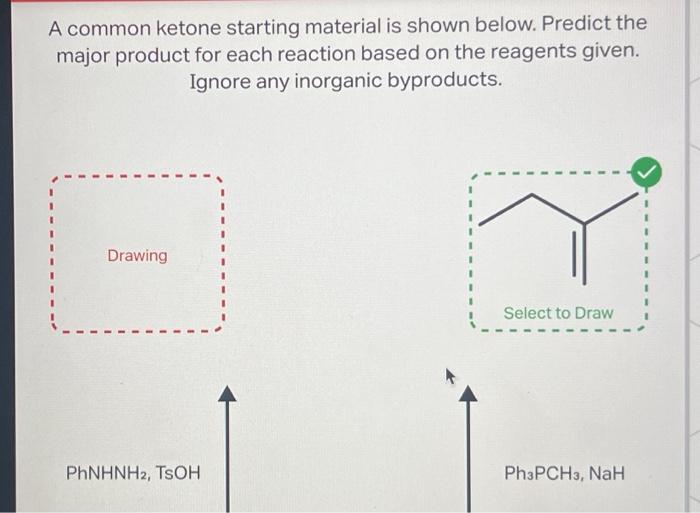A common ketone starting material is shown below. | Chegg.com