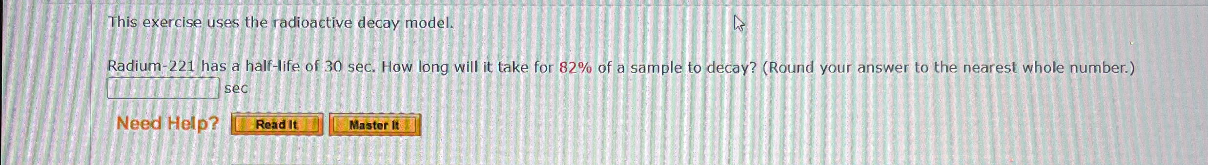 Solved This exercise uses the radioactive decay | Chegg.com