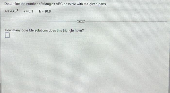 Solved Determine the number of triangles ABC possible with | Chegg.com