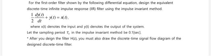 Solved For the first-order filter shown by the following | Chegg.com