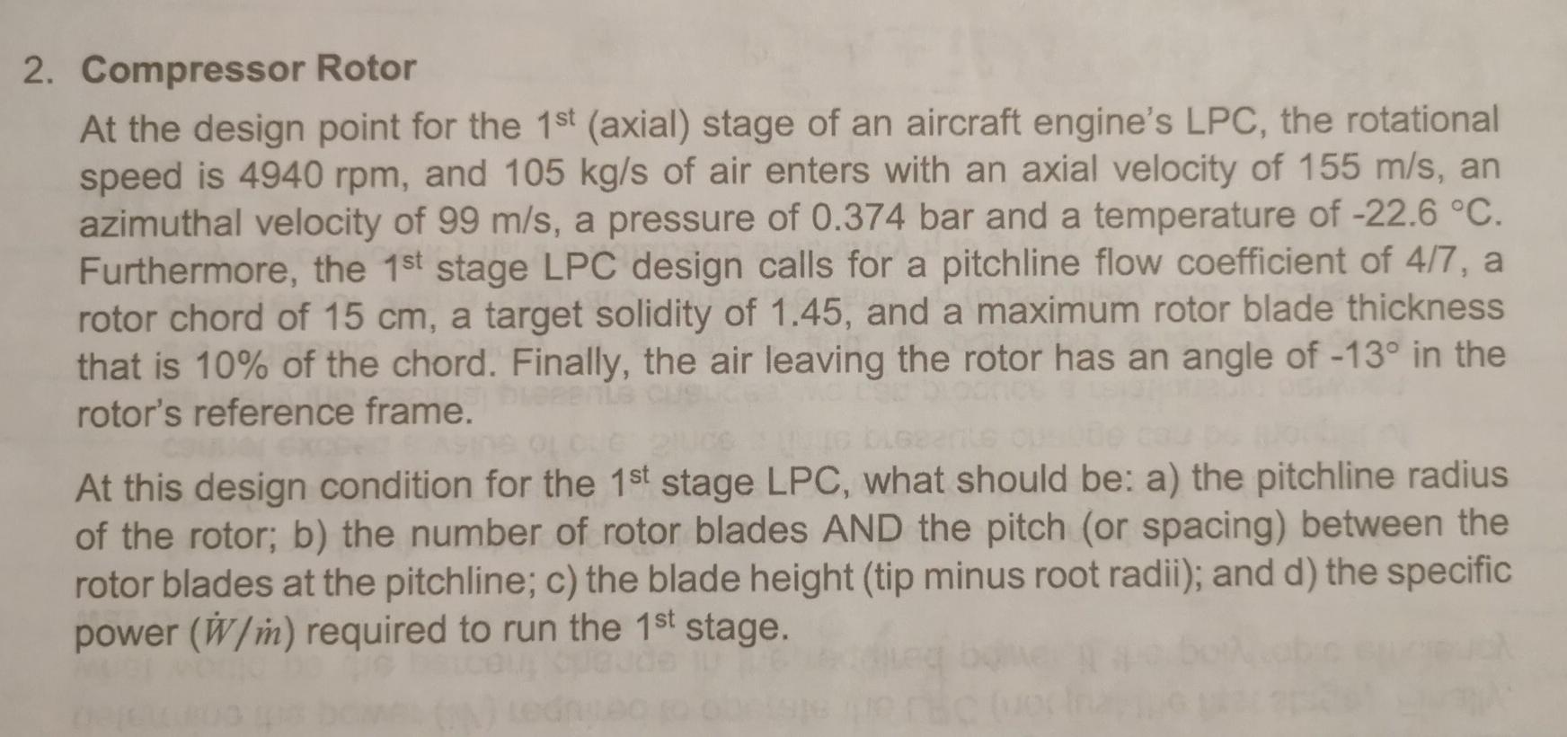 Solved 2. Compressor Rotor At the design point for the 1st | Chegg.com