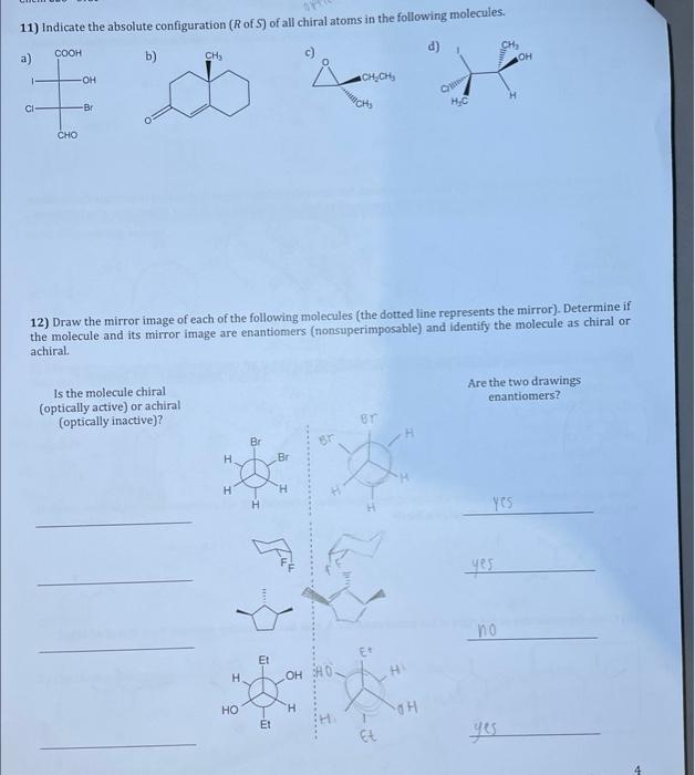 Solved 11) Indicate the absolute configuration (R of S ) of | Chegg.com