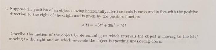 Solved Suppose the position of an object moving horizontally | Chegg.com