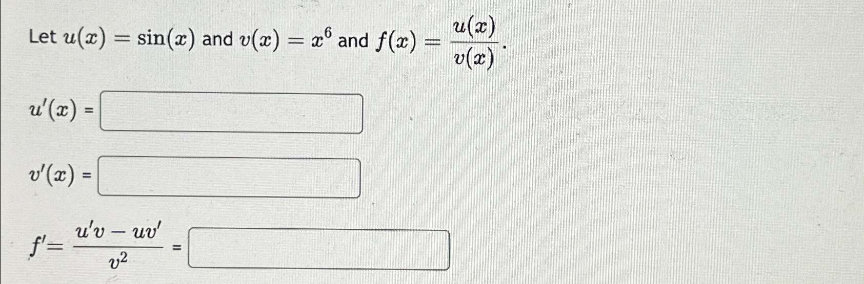 Solved Let u(x)=sin(x) and v(x)=x6 and | Chegg.com Solved Let u(x)=sin(x) and v(x)=x6 and | Chegg.com