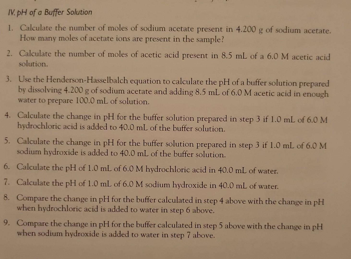 Solved 1. Calculate the number of moles of sodium acetate | Chegg.com