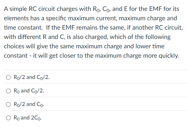 Solved A simple RC ﻿circuit charges with R0,C0, ﻿and E ﻿for | Chegg.com